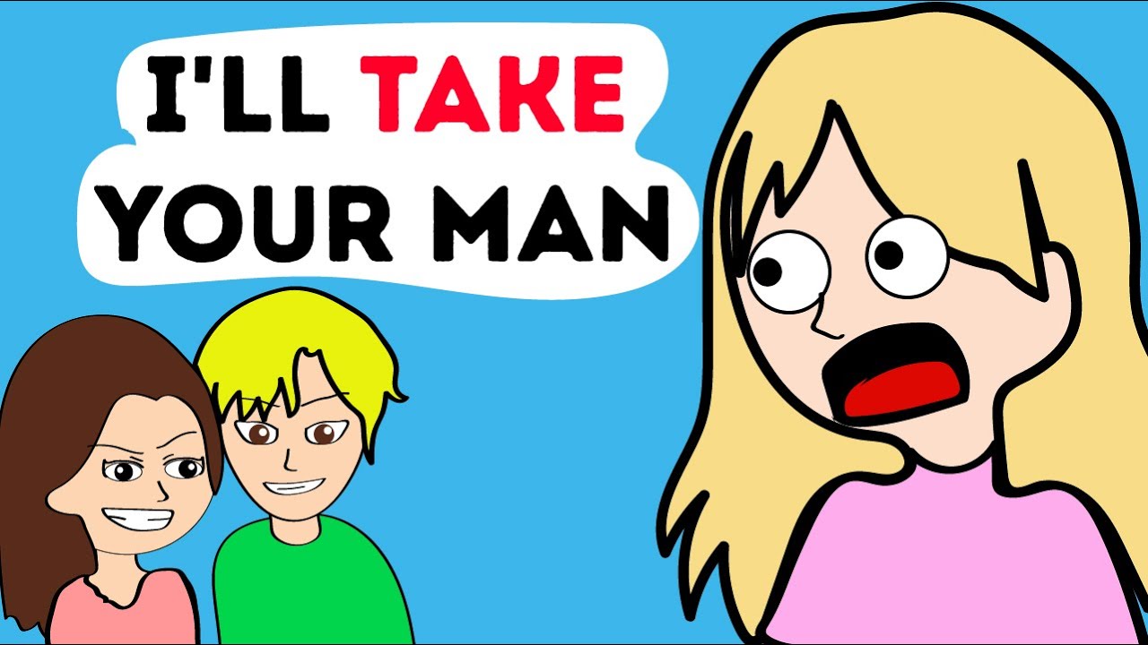 She Wants To Steal My Boyfriend My Story Animated Youtube 1490