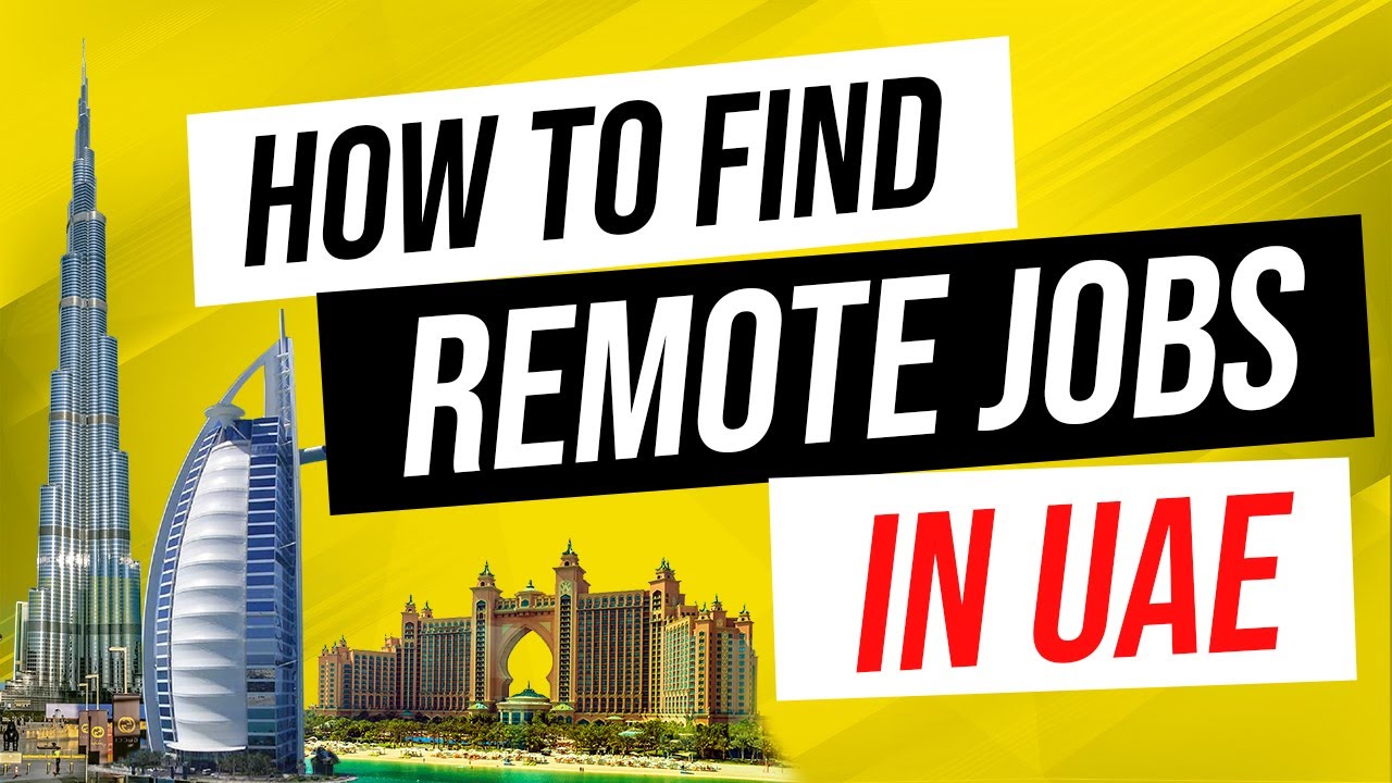 How to Find Remote Jobs in UAE | Find Jobs in UAE - YouTube