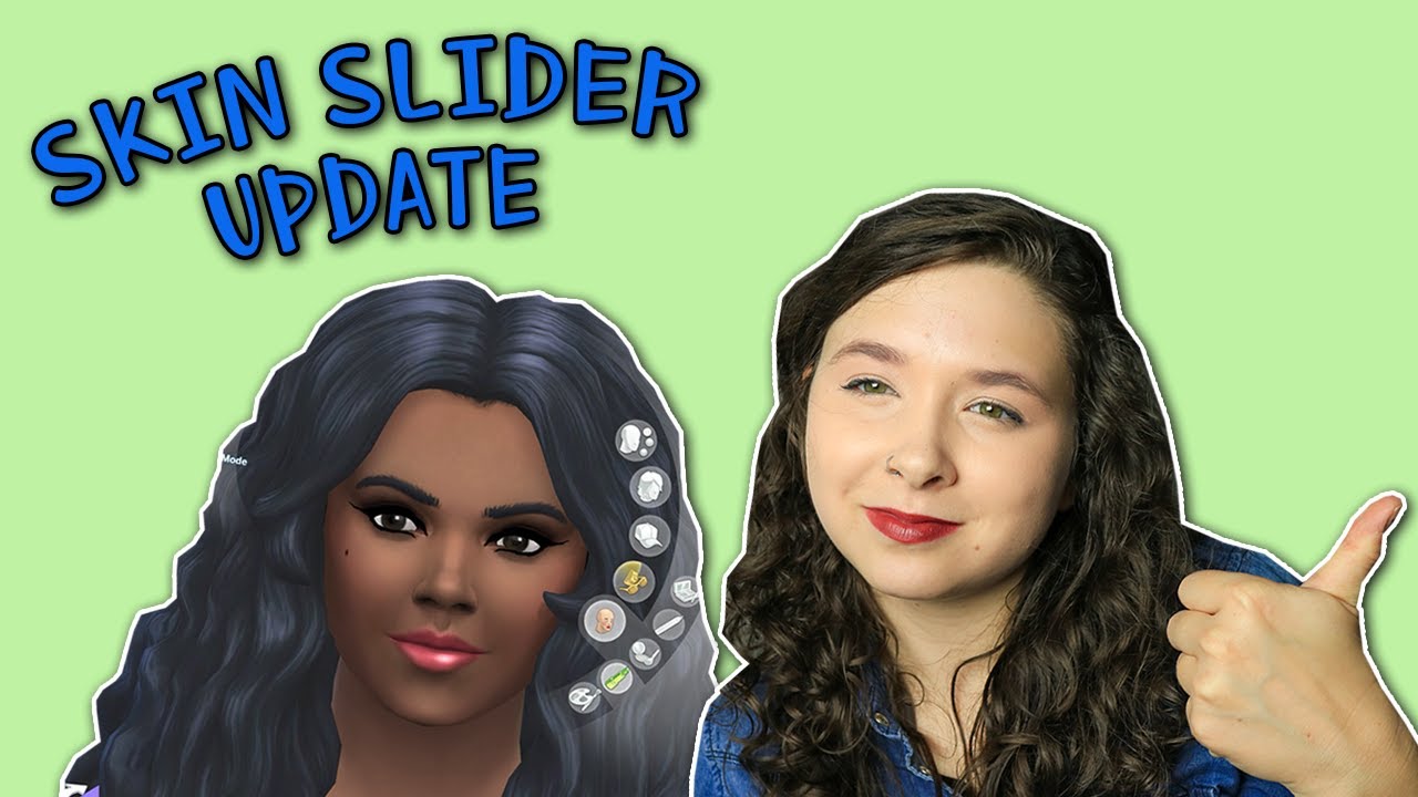 SKIN SLIDER UPDATE | CAS | The Sims 4 - YouTube