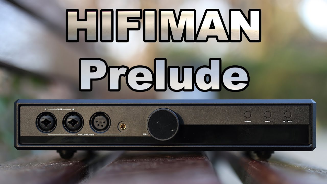 HIFIMAN Prelude Headphone Amplifier / Preamplifier Review - Blazing ...