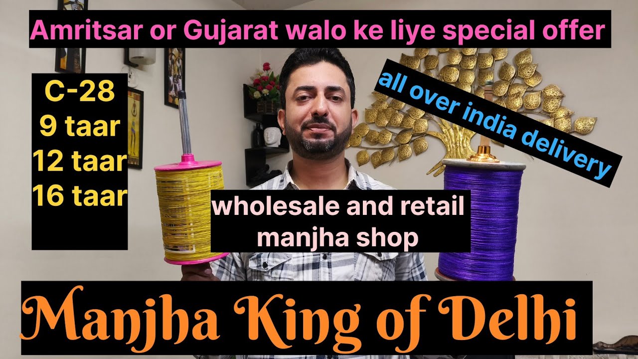 Amritsar or Gujarat walo ke liye special offer // Manjha king of Delhi ...