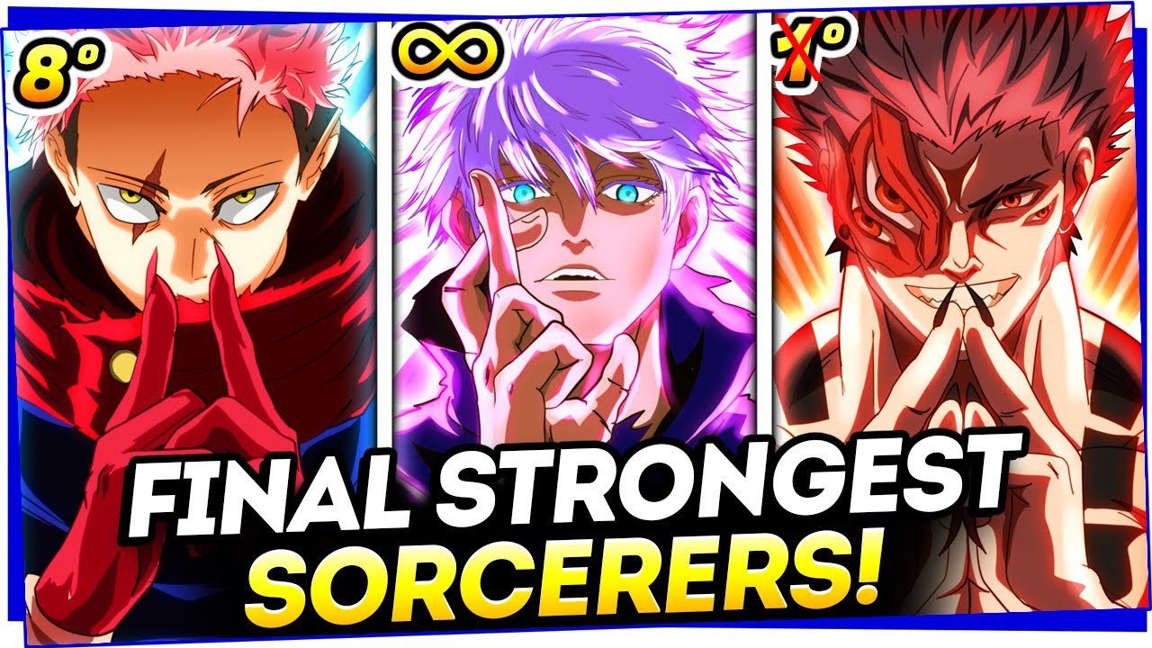 🔥ULTIMATE RANKING! THE 10 MOST POWERFUL SORCERERS AFTER THE END OF JUJUTSU KAISEN! - YouTube
