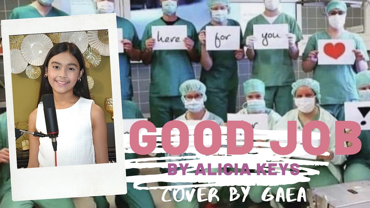 GOOD JOB with Lyrics by Alicia Keys | Cover by Gaea | For all our ...