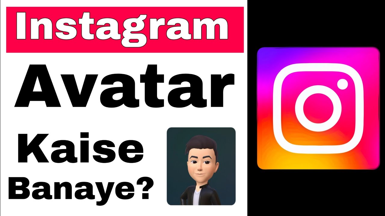 Instagram Avatar Kaise lagaen 2022 | Create your insta Avatar - YouTube