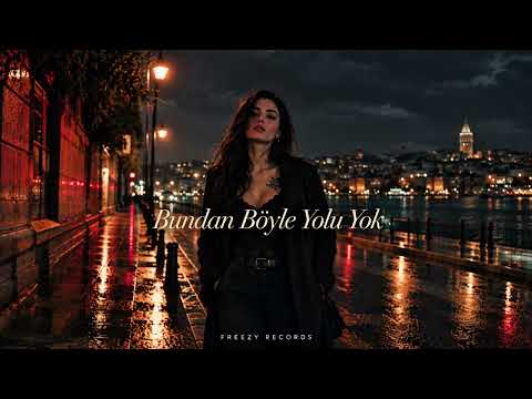 Bundan Böyle Yolu Yok | Freezy Records