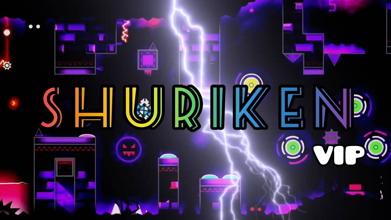 Shuriken VIP (GD montage) - YouTube