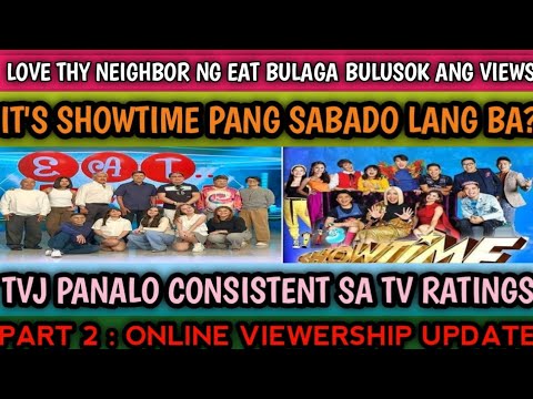 IT'S SHOWTIME PANG SABADO LANG SA RATINGS? LOVE THY NEIGHBOR NG EAT ...