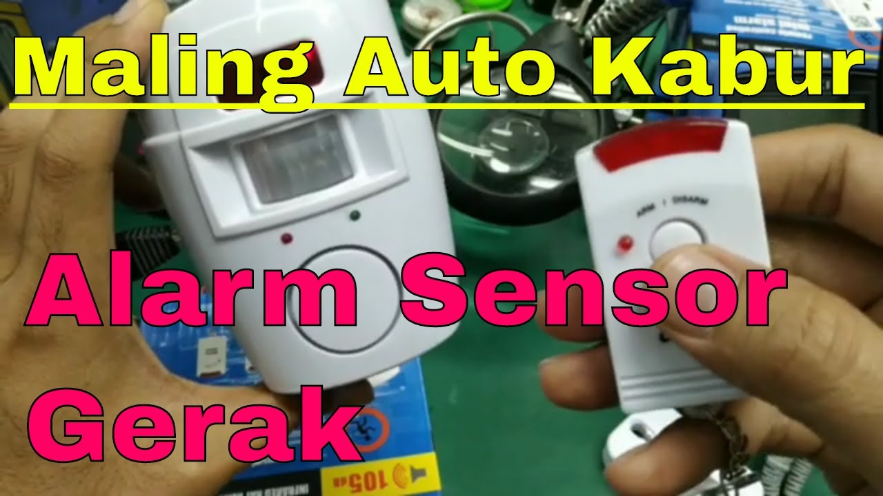 Alarm Anti maling sensor gerak Automatis - YouTube
