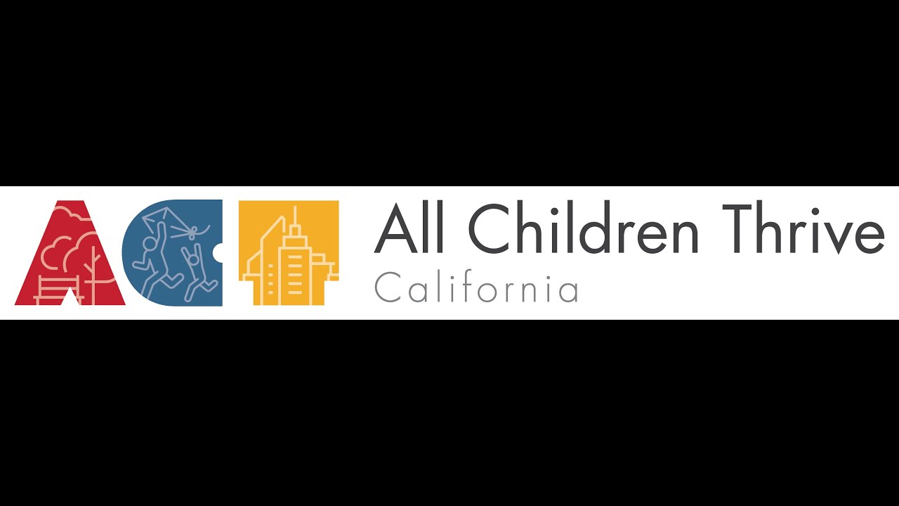 All Children Thrive - CA Virtual Launch - YouTube
