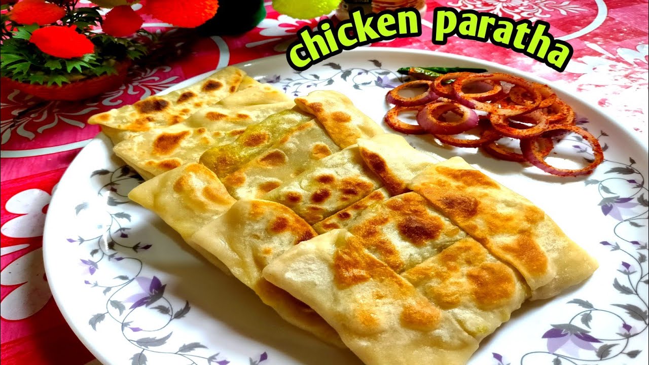 Chicken Porota। খুব সহজেই তৈরি করে ফেলুন চিকেন পরোটা। - YouTube