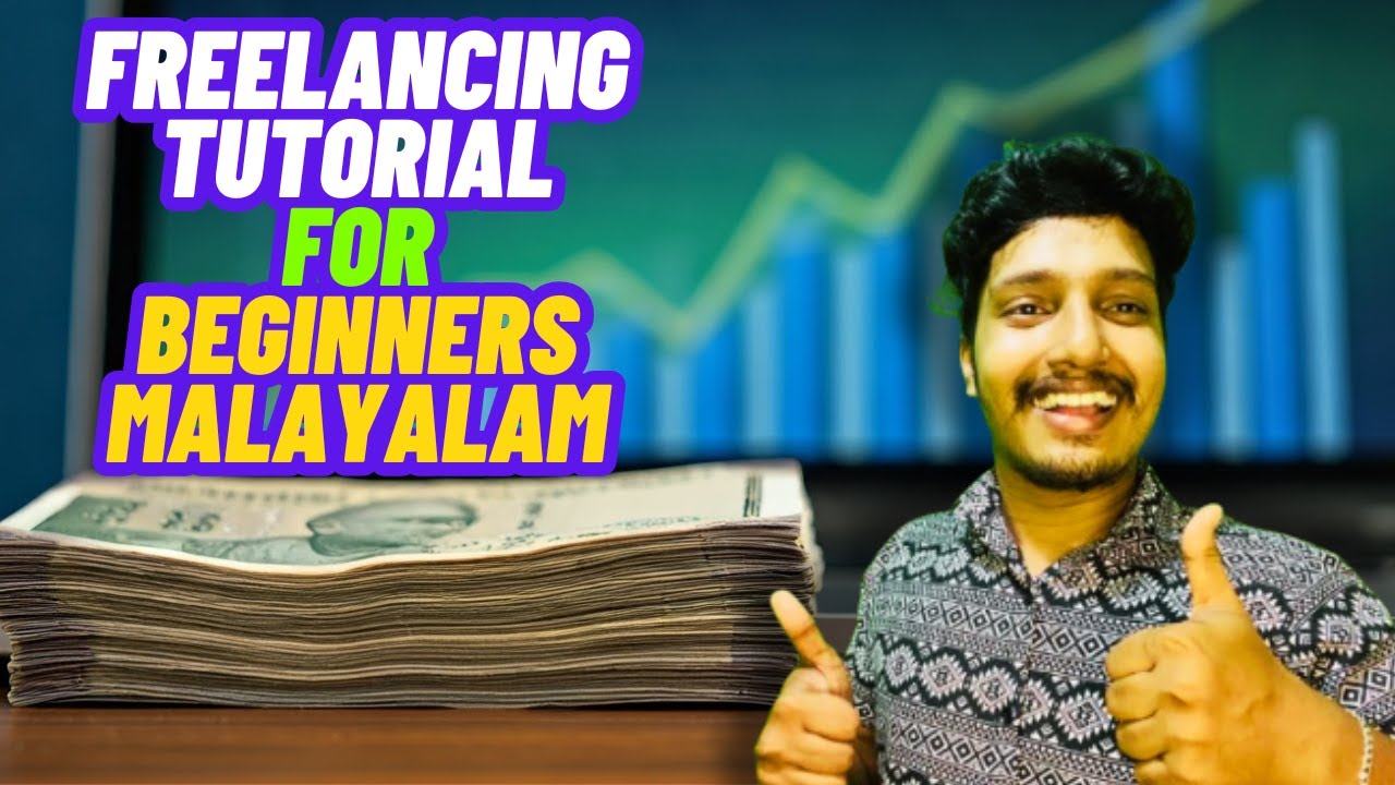 freelancing tutorial for beginners malayalam | freelance malayalam ...