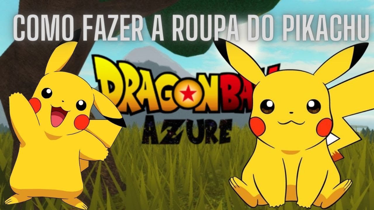 COMO FAZER ID DO PIKACHU - ROBLOX - DRAGON BALL AZURE (how to make ...