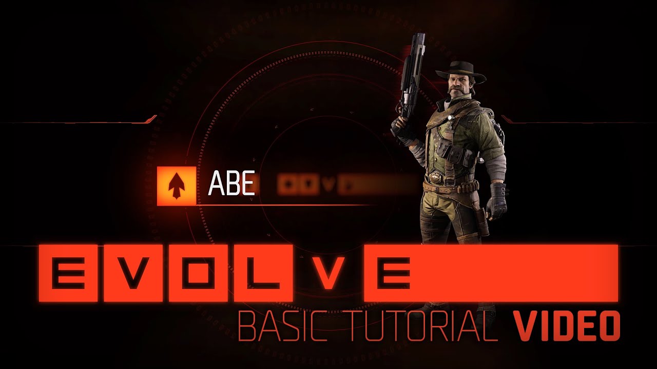 Evolve: Abe Basic Tutorial - YouTube