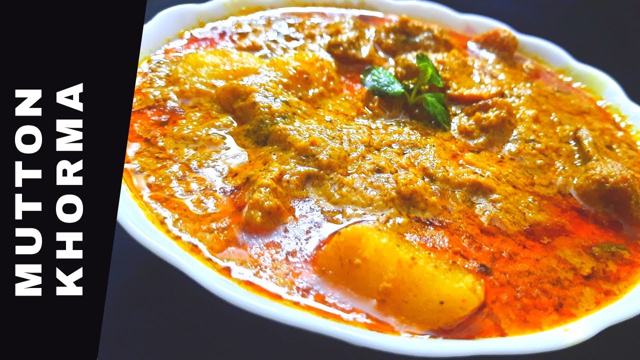 Mutton khorma|Mutton aloo khorma|How to make mutton khorma|Mutton ...