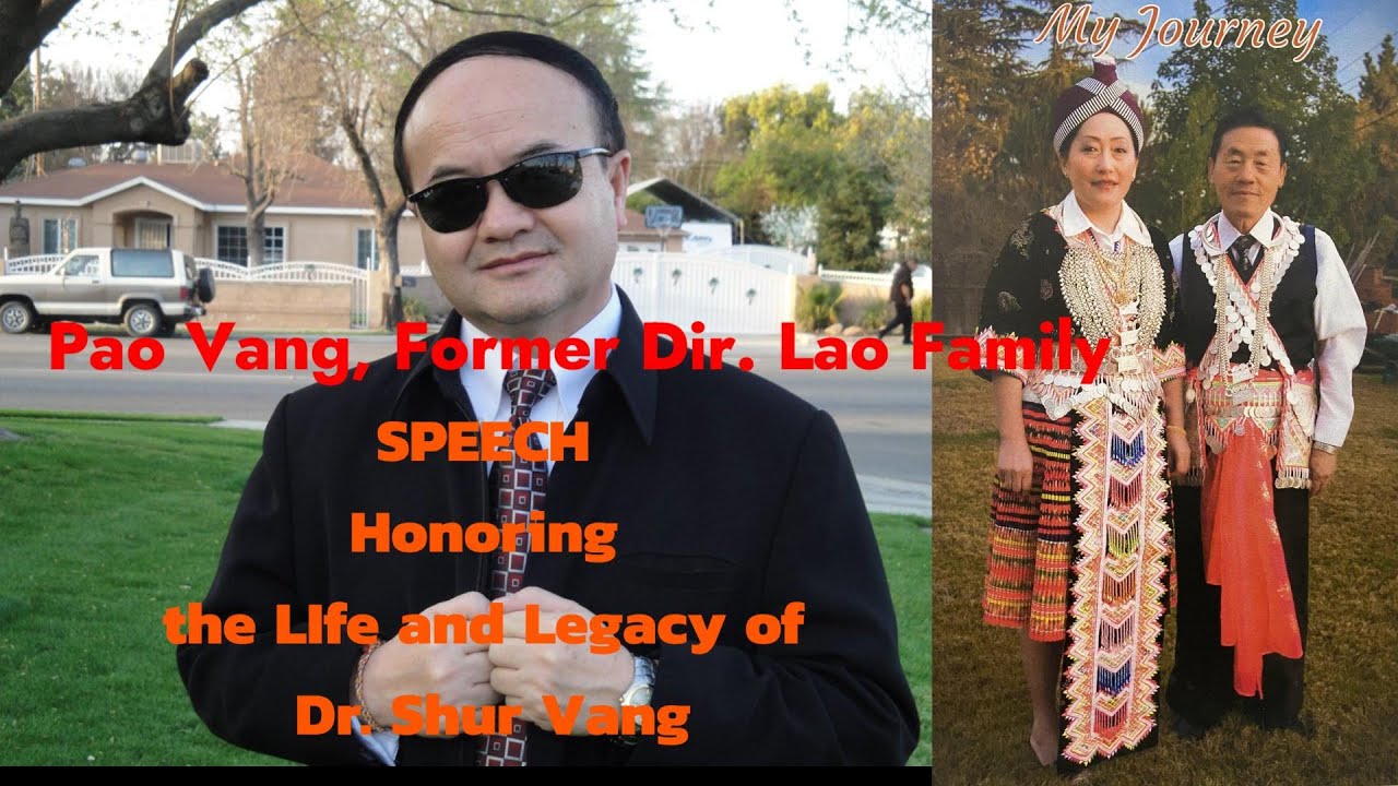 Pao Fang, Former Director Lao Family's Speech Honoring the Legacy of Dr ...