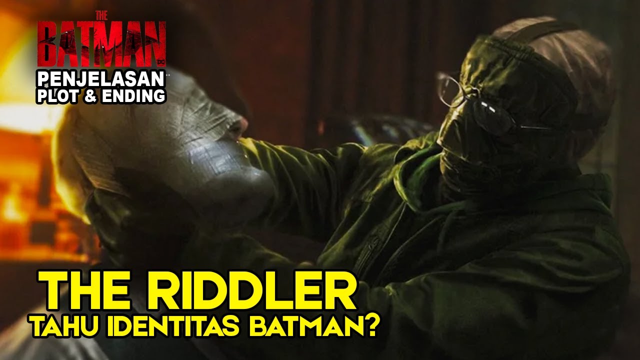 THE RIDDLER PUNYA TEMAN BARU. YAKIN BERHASIL? | THE BATMAN PENJELASAN ...