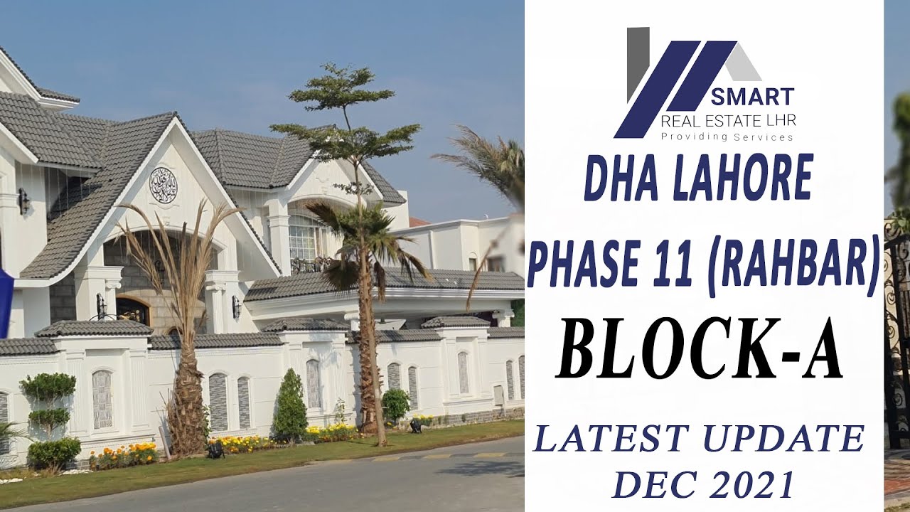 DHA PHASE 11 (RAHBAR) | BLOCK-A | LATEST UPDATE | VISIT BY SREL | DEC ...