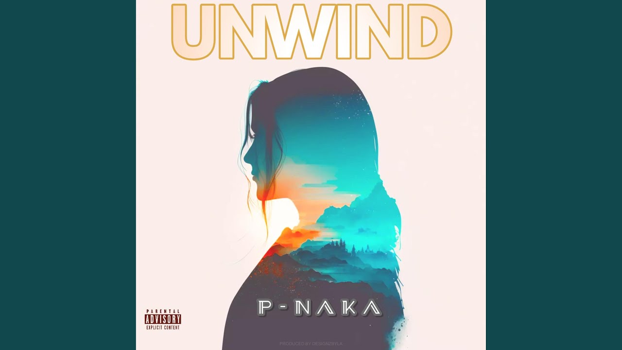 Unwind - YouTube Music