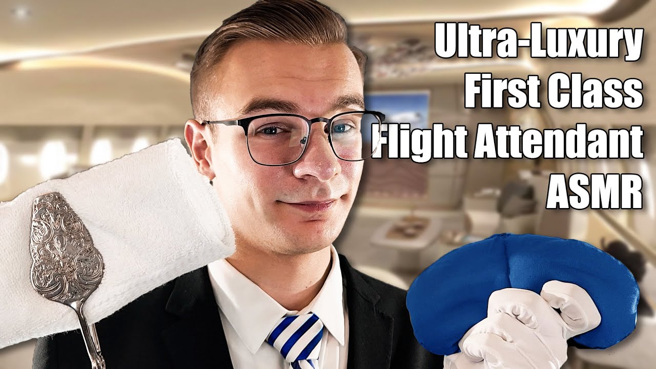 ASMR - Ultra-First-Class Luxury Flight Attendant Roleplay (Personal ...