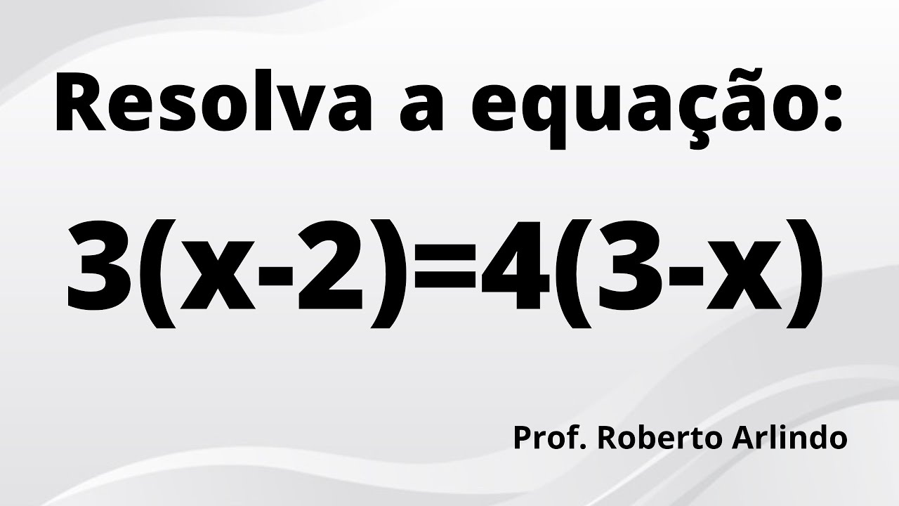 Resolva A Equa o 3 x 2 4 3 x YouTube resolva-a-equa-o-3-x-2-4-3-x-youtube