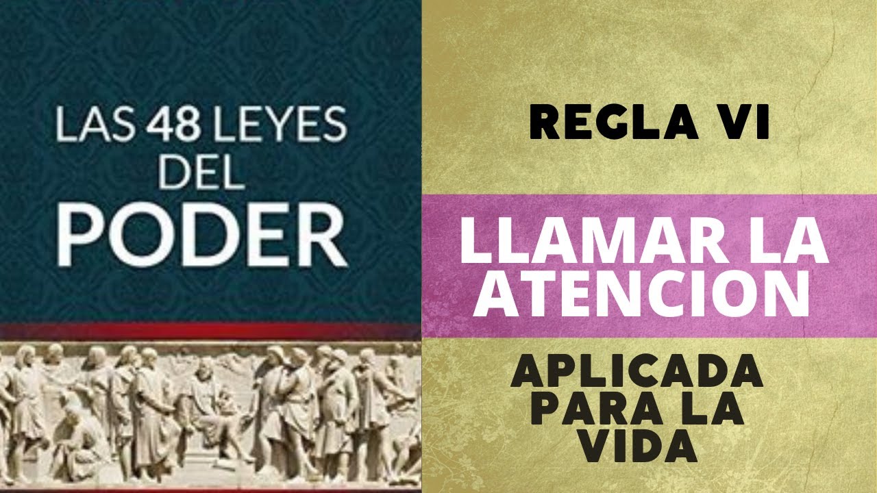 Ley #6 BUSCA LLAMAR LA #ATENCIÓN A CUALQUIER #PRECIO - YouTube