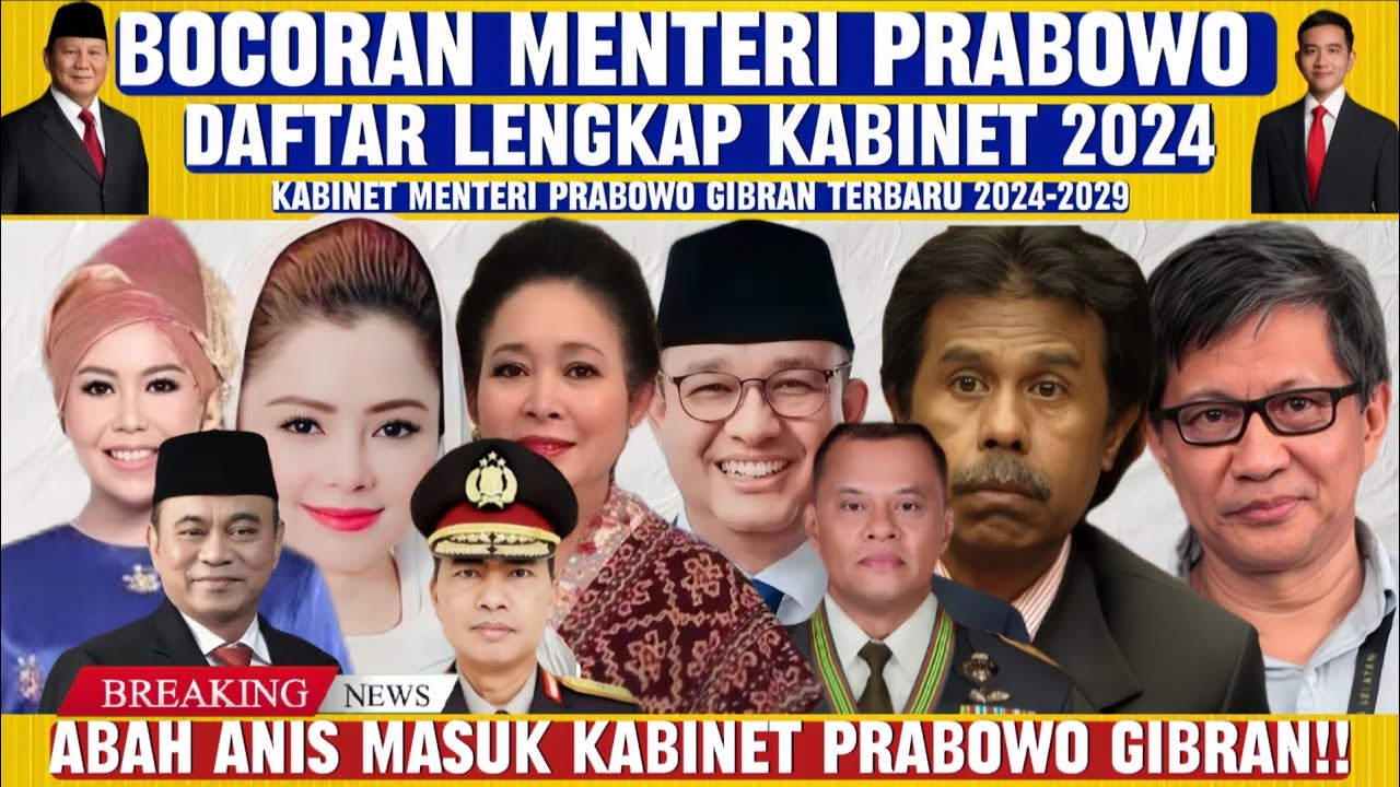 DAFTAR LENGKAP CALON MENTERI PRABOWO GIBRAN TERBARU 2024 - YouTube