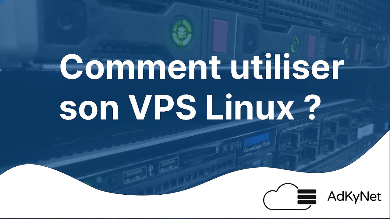 Comment utiliser son VPS Linux ? - YouTube