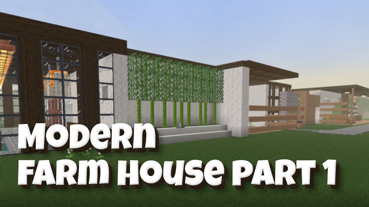 Build Your DREAM Minecraft Modern Farm House! Part 1 - YouTube