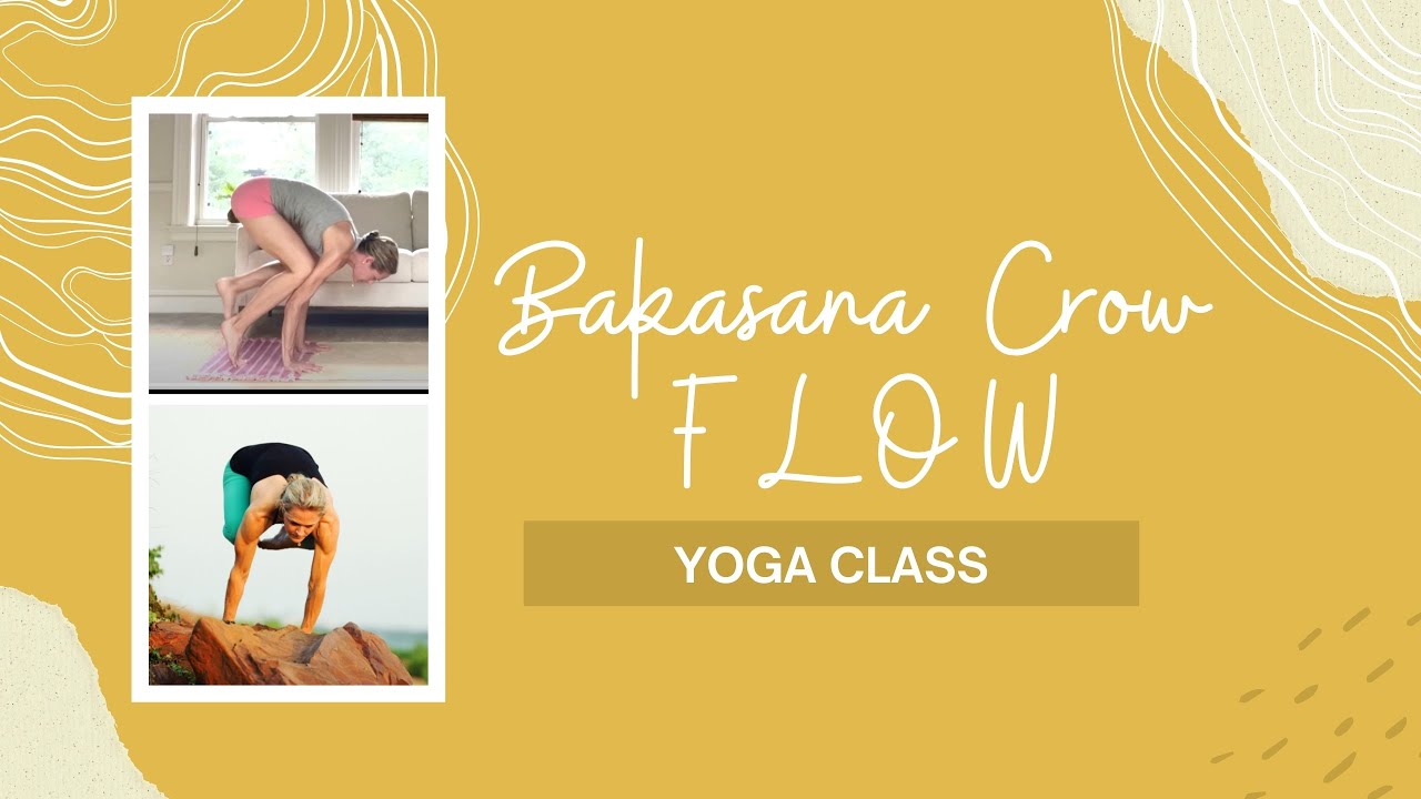 Yoga Crow Pose Flow | Arm Balance Flow | Beginner to Advanced Yoga ...