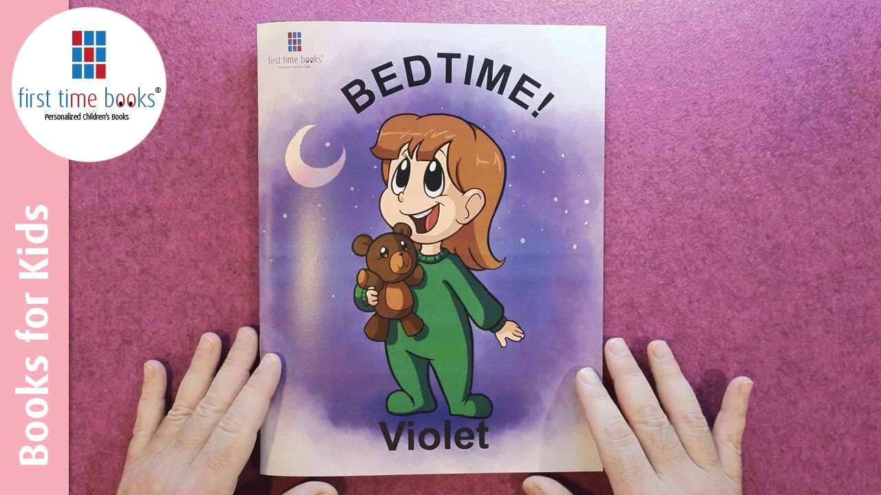 Violet’s Bedtime Book - Personalized Children's Books - First Time ...