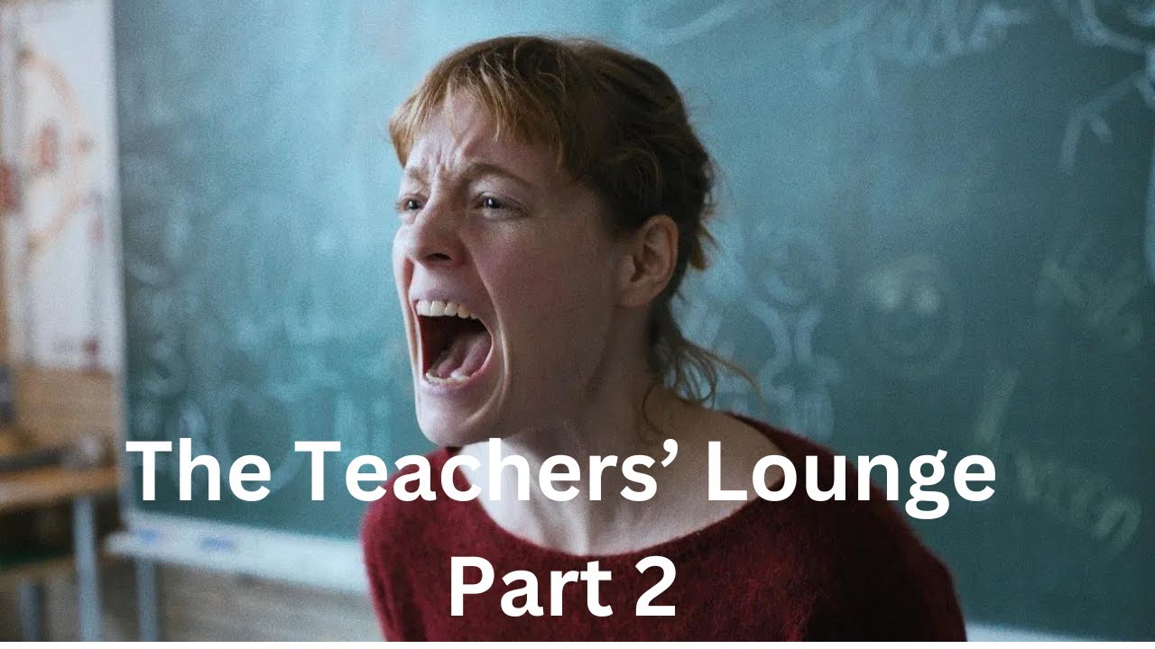 The Teachers’ Lounge Part 2 | Release Date | Polt | Cast | Trailer ...