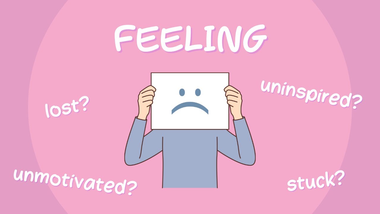 How To Stop Feeling stuck, Unmotivated, and Lost - YouTube