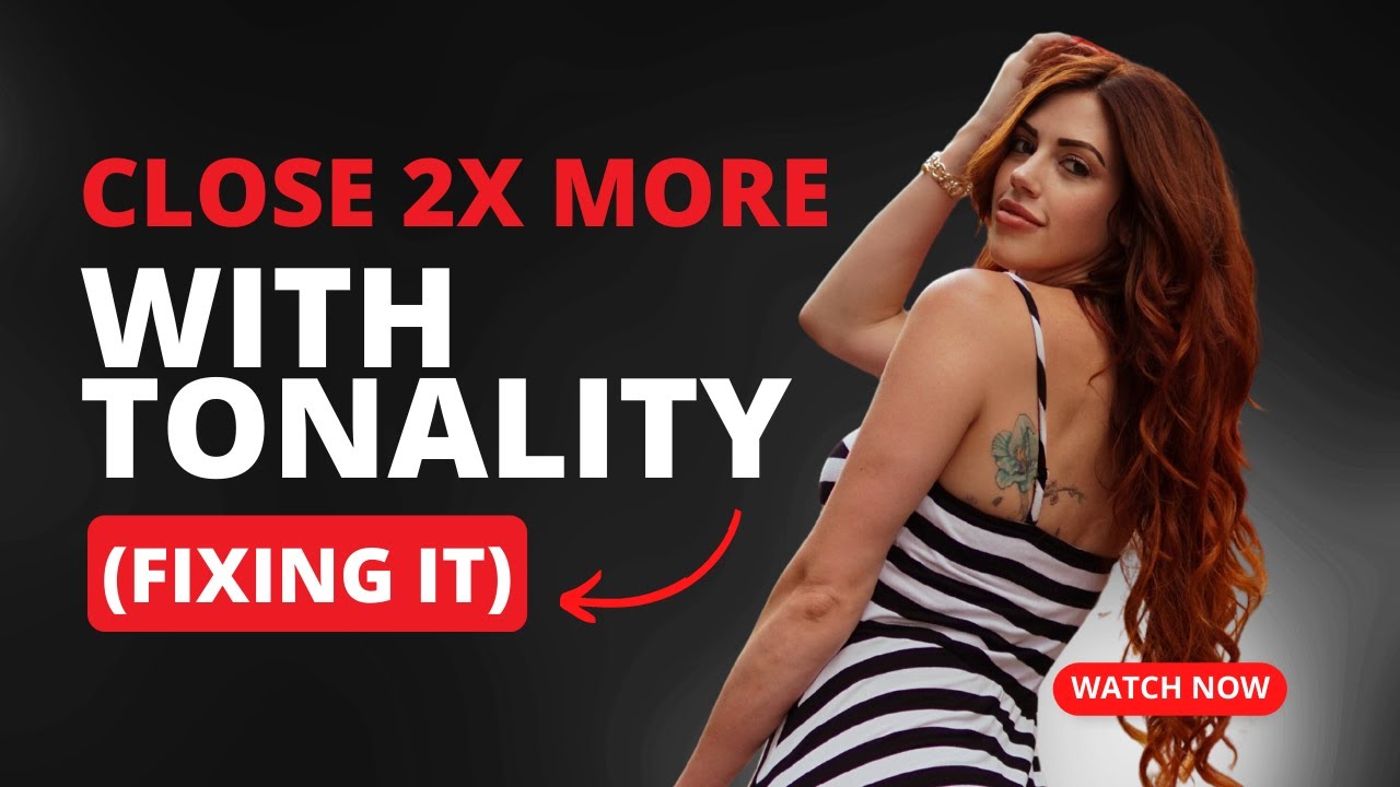 Close 2x More Deals By Fixing Your Tonality - YouTube
