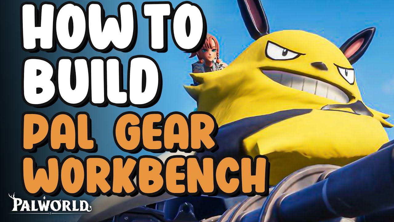 How to Build Pal Gear Workbench | Palworld - YouTube