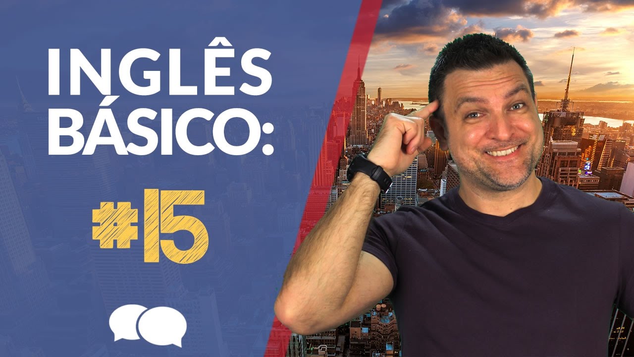 Aula de Ingles Basico 15 - YouTube
