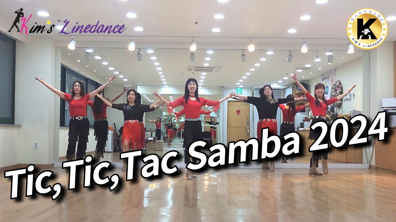 Tic,Tic,Tac Samba 2024 Linedance 킴스라인댄스협회 토요초급동아리 [Choreo: Adelaine Ade ...