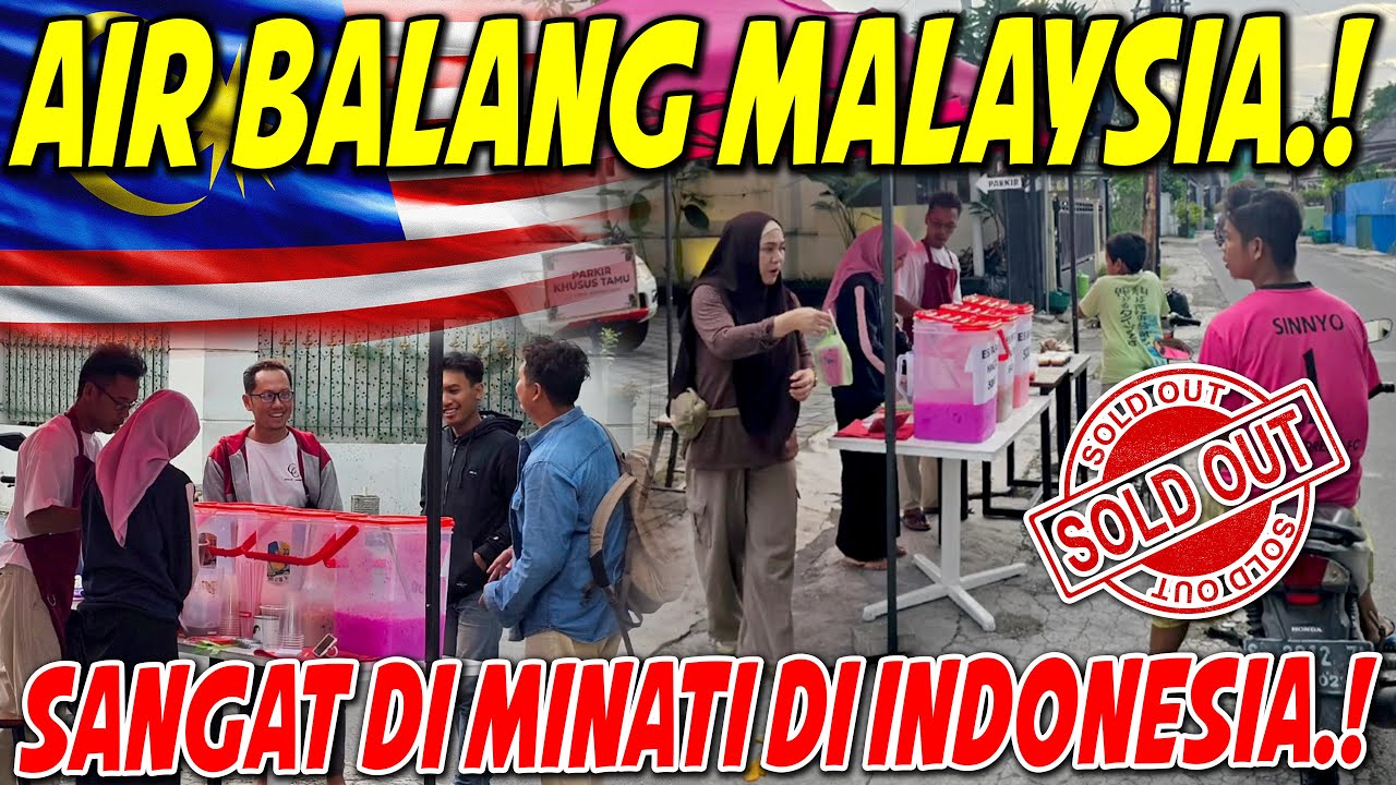 AIR BALANG MALAYSIA VIRAL DI INDONESIA‼ CAK MOJIB BERNIAGA AIR BALANG ...