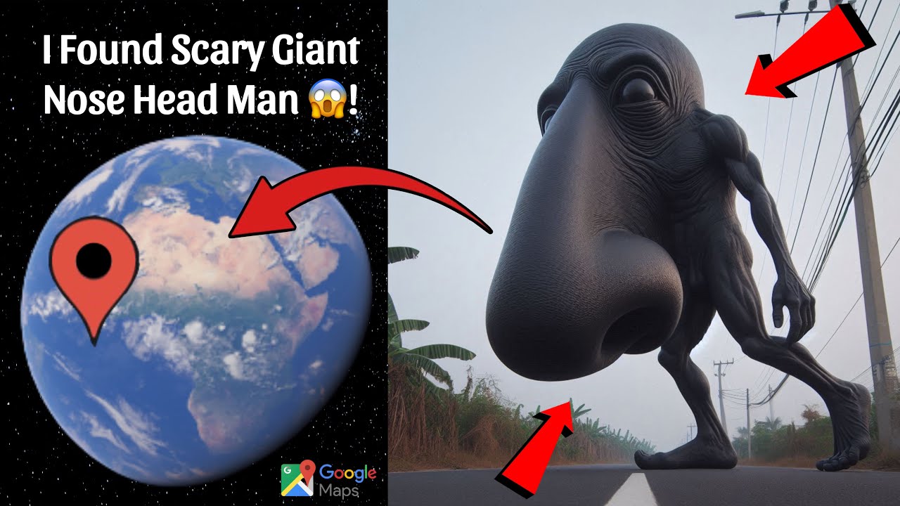 I Found Scary Giant Nose Head Man On Google Earth and Google Maps 😨 ...