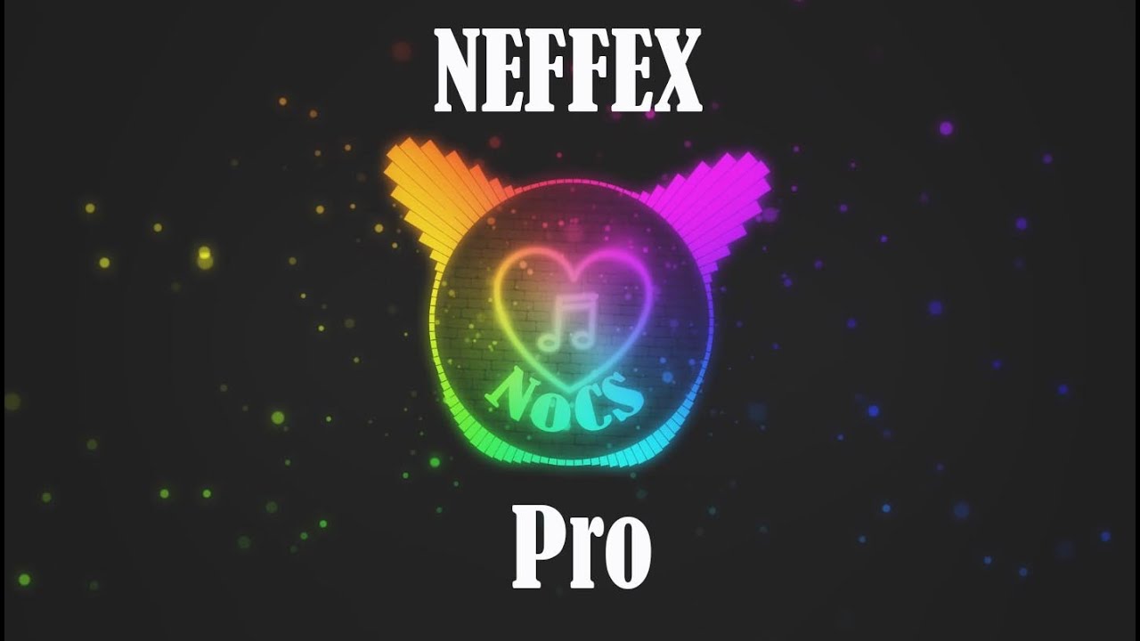 NEFFEX - Pro - YouTube