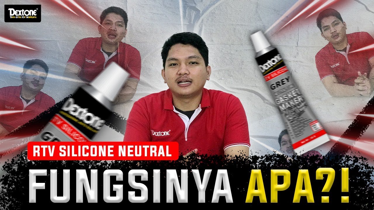 DEXTONE RTV SILICONE NEUTRAL emang beda dengan lem RTV lainnya? - YouTube