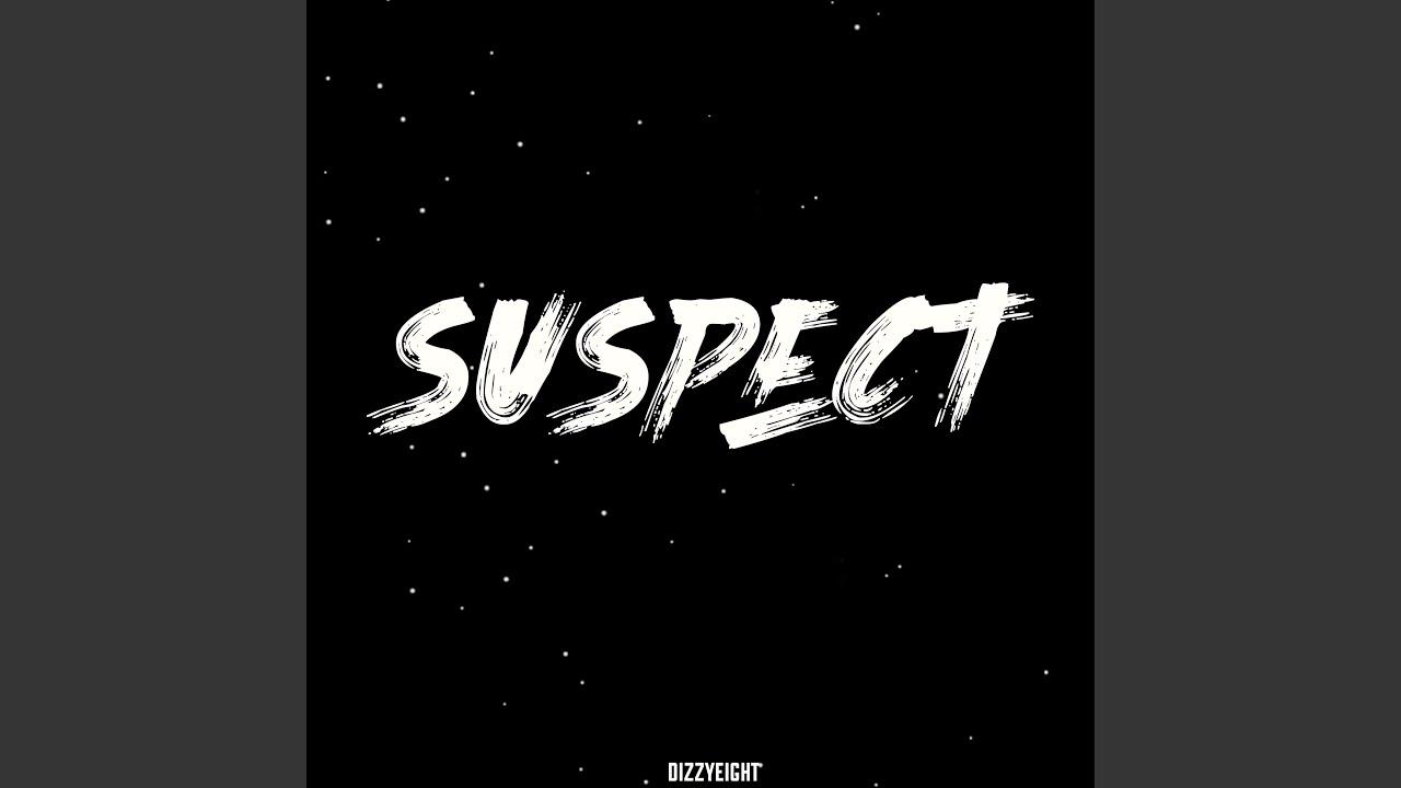 Suspect - YouTube Music