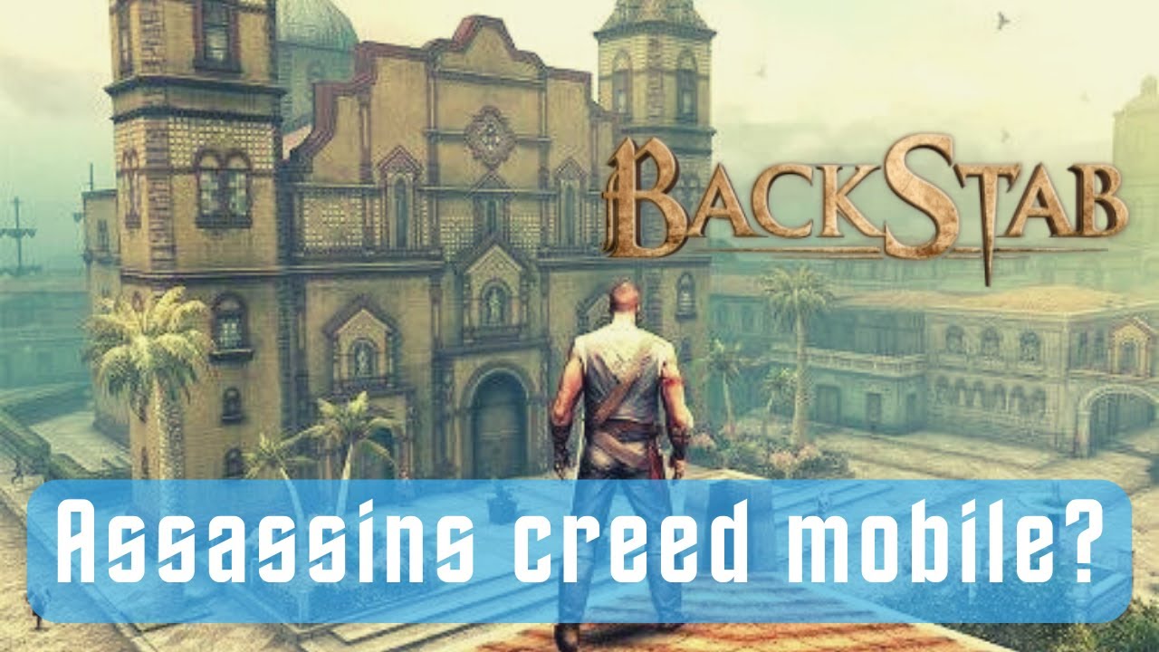 Backstab - O Assassins Creed Mobile que todos amam (ou não). - YouTube