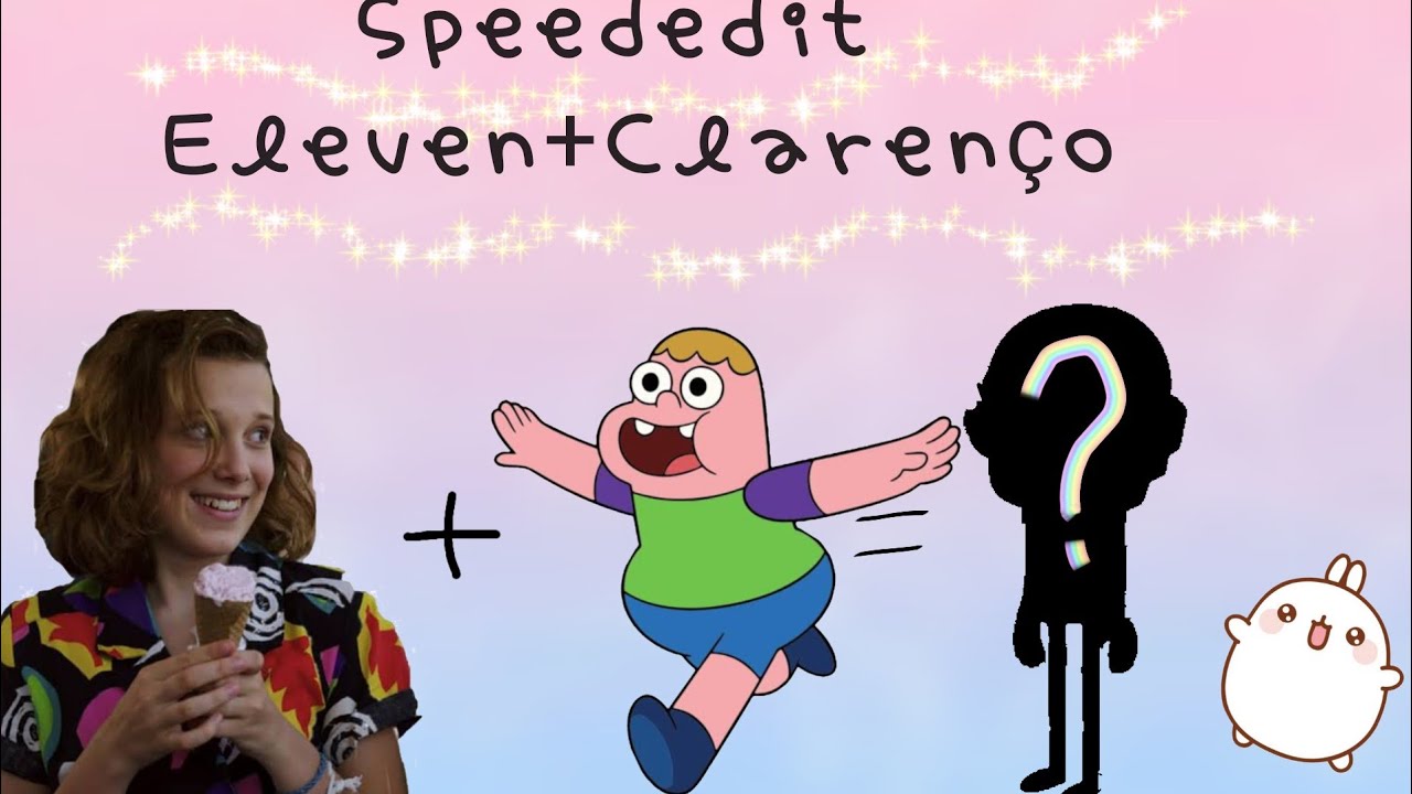 Editzinhah •Eleven versão Clarenço o otimista• - YouTube