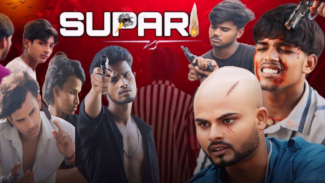 SUPARI 💥 | 0FFICIAL 4K VIDEO | X VILLANS | A SHORT FILM | - YouTube