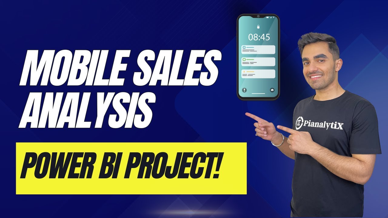 Power BI Mobile Sales Data Analysis: Complete End-to-End Project Tutorial! - YouTube