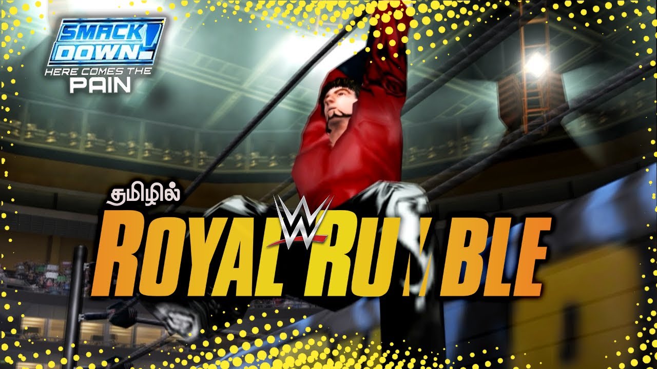 Royal Rumble👿/SmackDown pain ️/PART 13/Season Mode💥/தமிழ் - YouTube