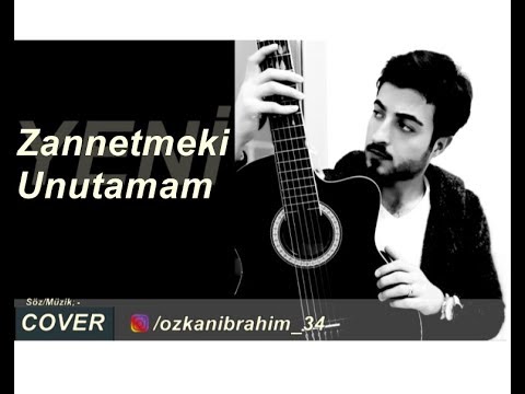 ÖZKAN ÖZKAN - ZANNETMEKİ UNUTAMAM