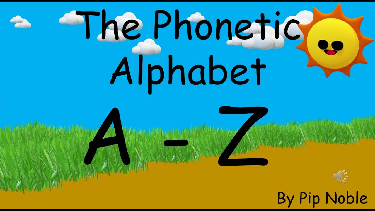 The Phonetic Alphabet - YouTube