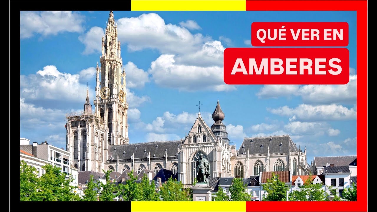 GUÍA COMPLETA Qué ver en la CIUDAD de AMBERES / ANTWERPEN (BÉLGICA) 🇧🇪 ...