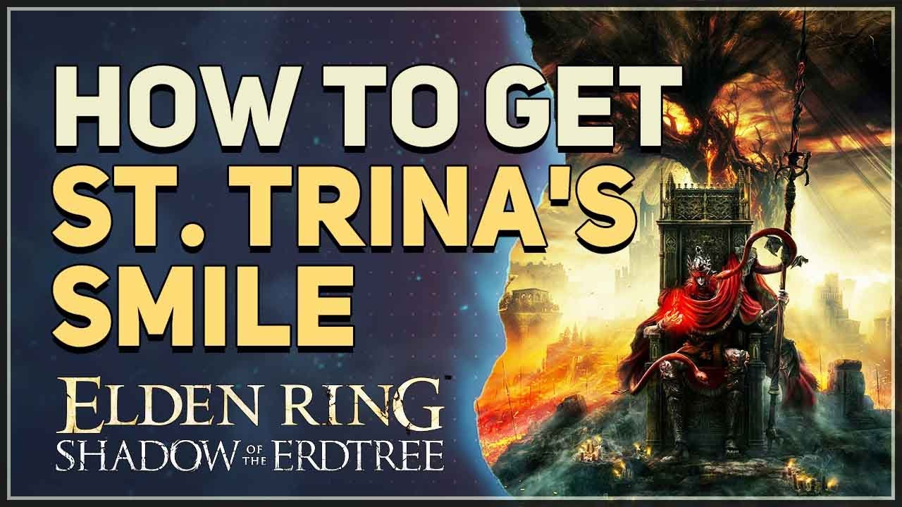 How to get St. Trina's Smile Elden Ring - YouTube